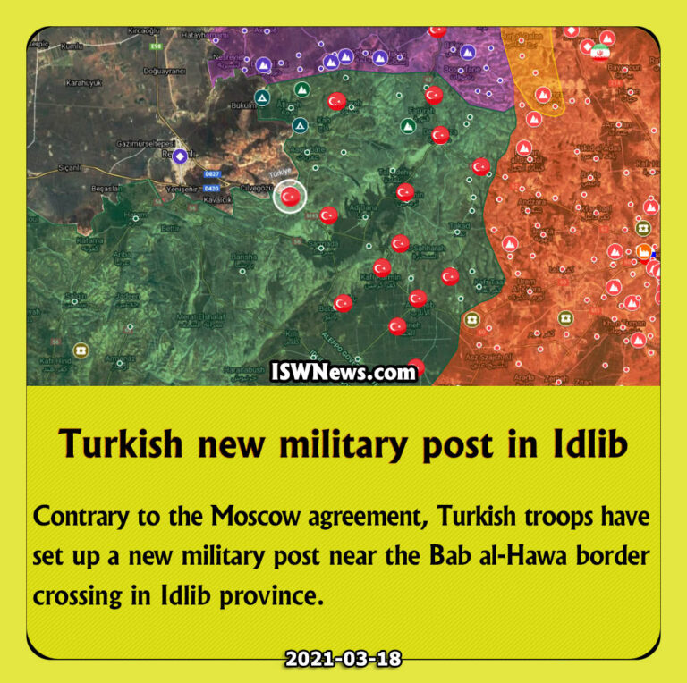 Establishment Of A New Military Post By Turkey In Idlib Province ...